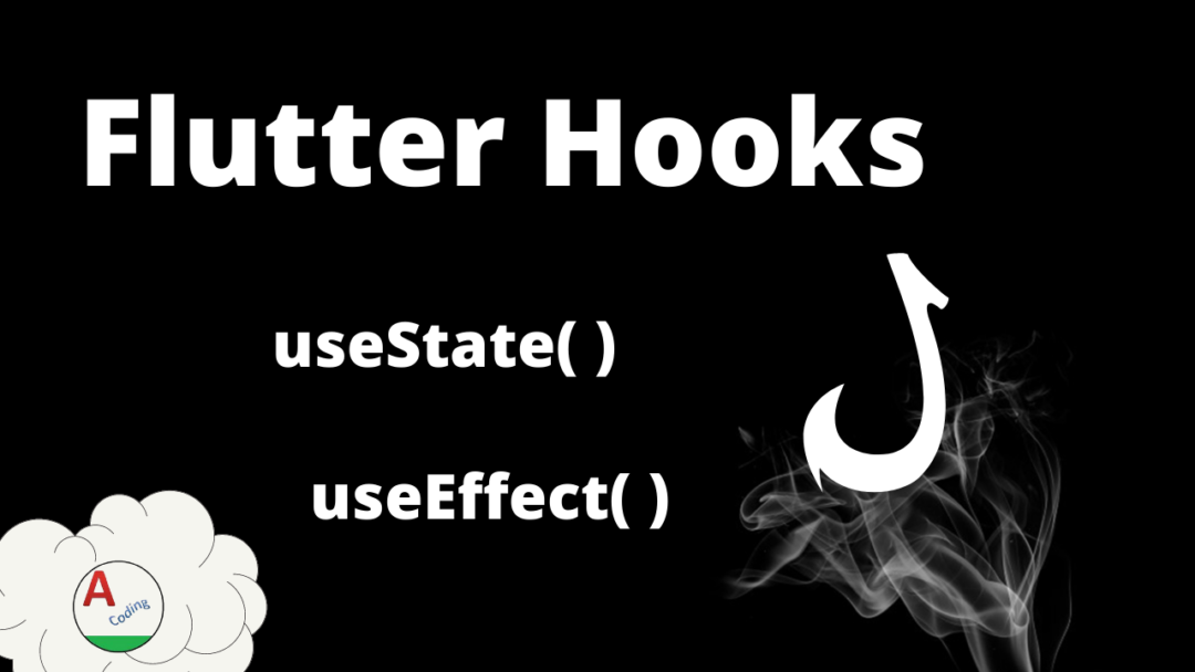 Flutter Hooks Useeffect Usestate